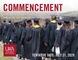 UWA plans commencement exercises for spring graduates July 31